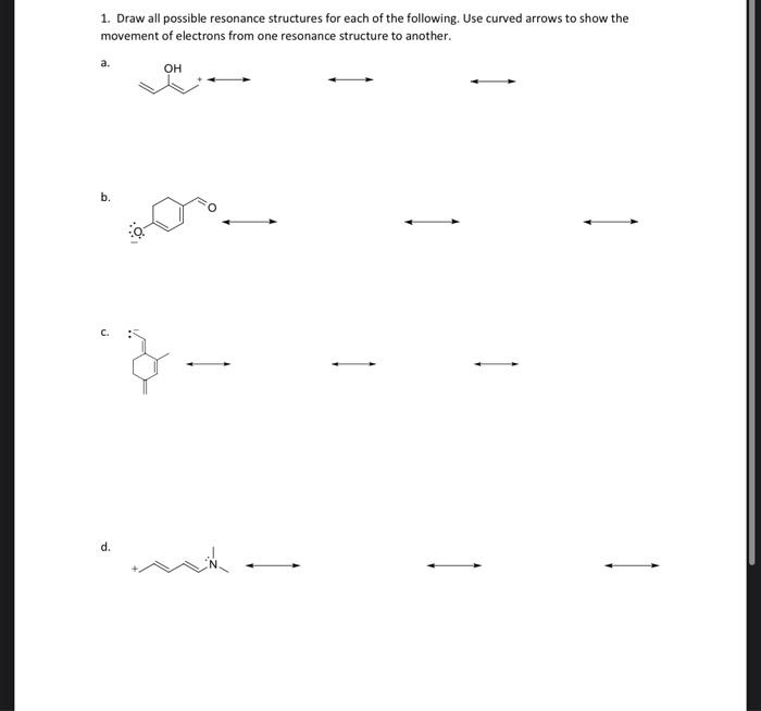 Solved 1. Draw all possible resonance structures for each of | Chegg.com