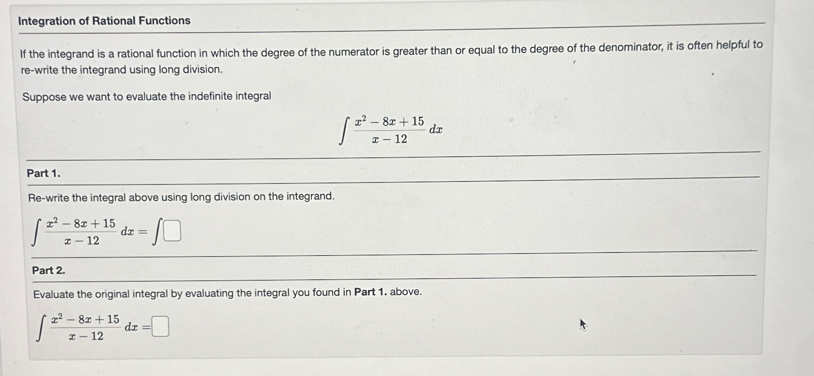 Integration of Rational FunctionsIf the integrand is | Chegg.com