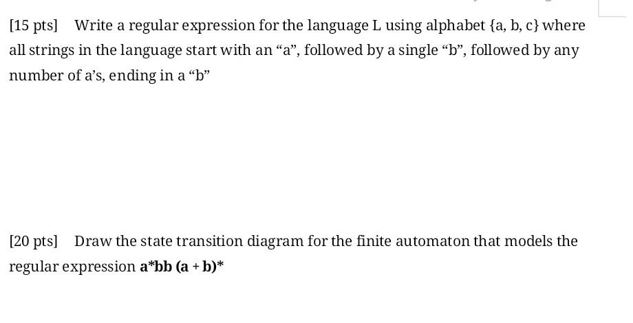 Solved [15 pts] Write a regular expression for the language | Chegg.com