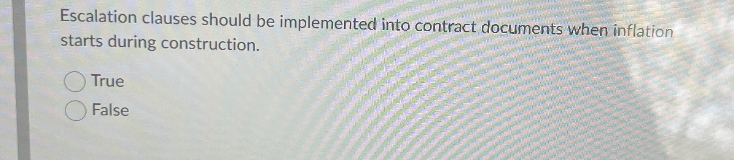 Solved Escalation clauses should be implemented into | Chegg.com