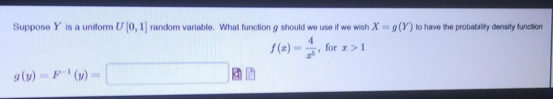 Solved Suppose Y is a uniform U[0,1] random variable. What | Chegg.com