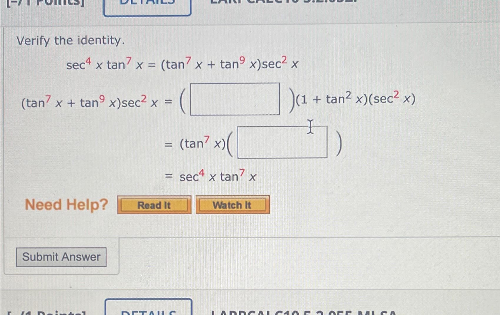 Solved Verify the identity.Need Help? | Chegg.com