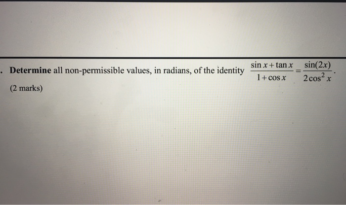 Solved . Determine all non-permissible values, in radians, | Chegg.com