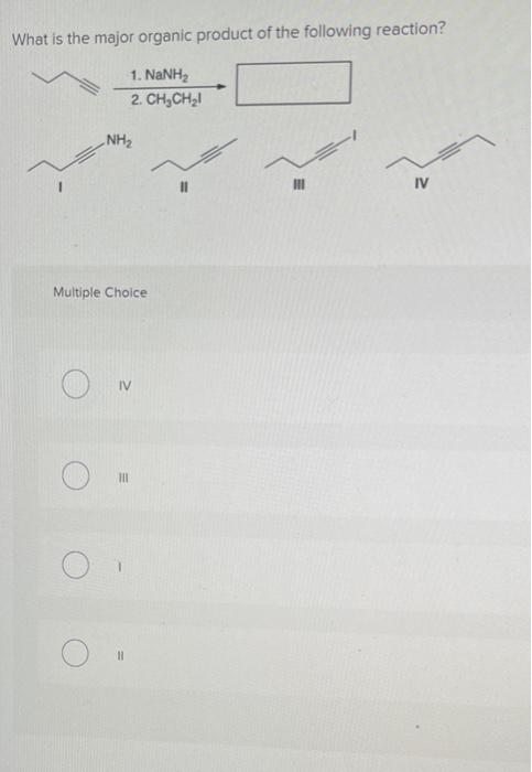 Solved What is the major organic product of the following | Chegg.com