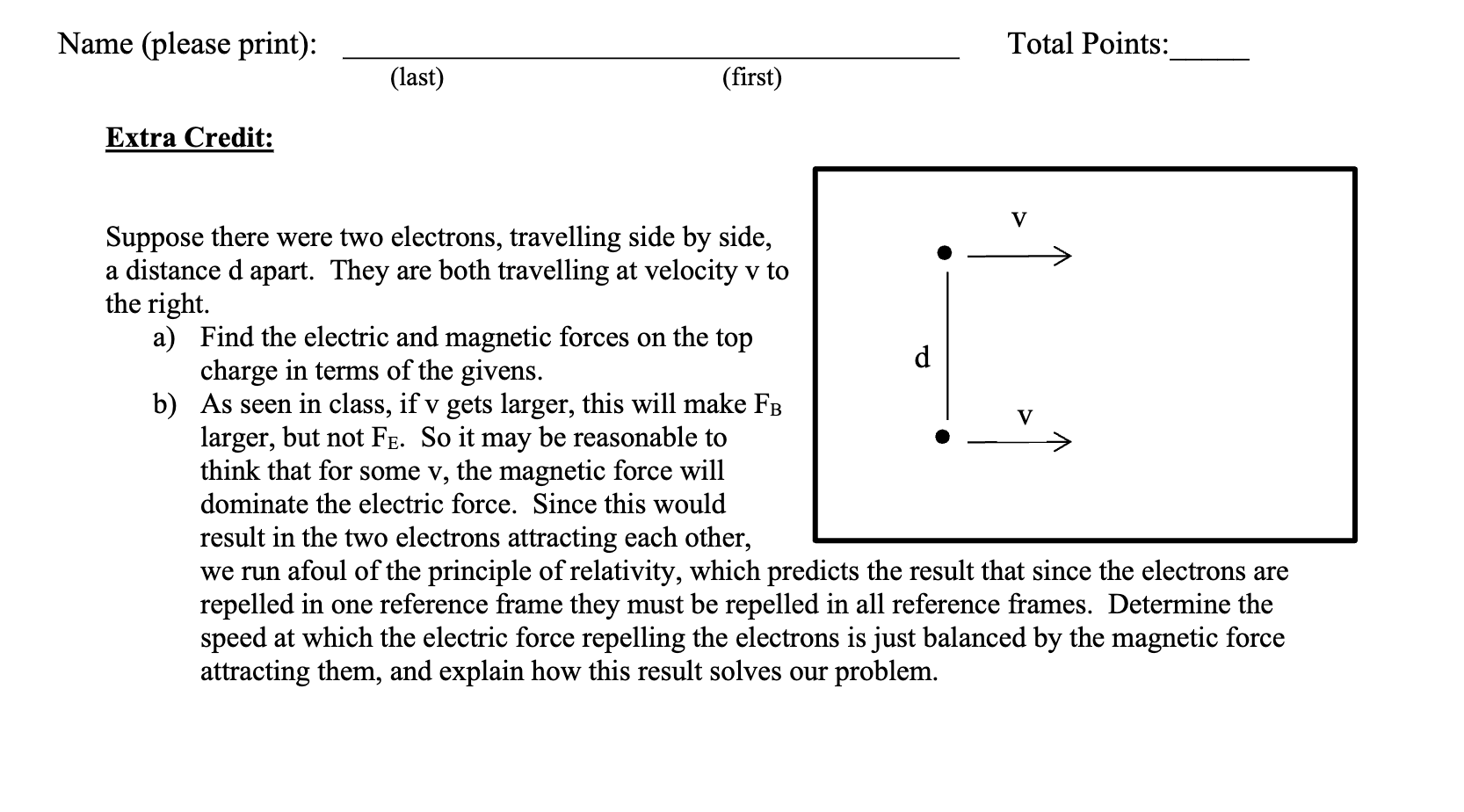 Solved Name (please print): Total Points:(last)(first)Extra | Chegg.com