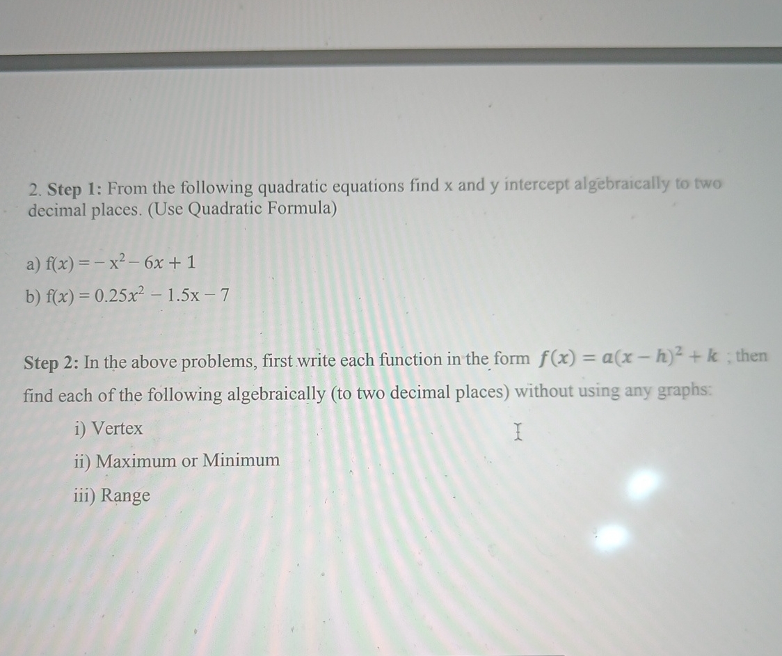 Solved Step 1: From the following quadratic equations find x | Chegg.com