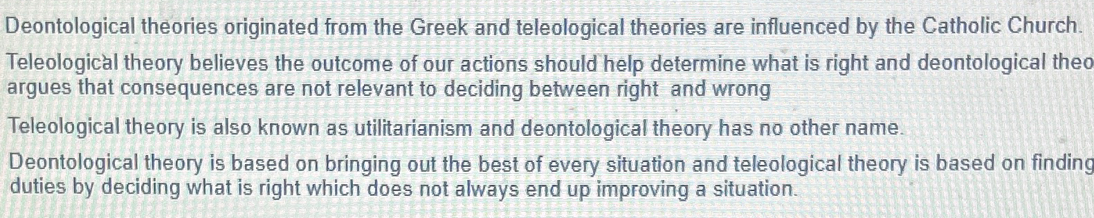 Solved Deontological theories originated from the Greek and | Chegg.com