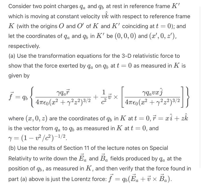 Solved Consider two point charges qa and qb at rest in | Chegg.com