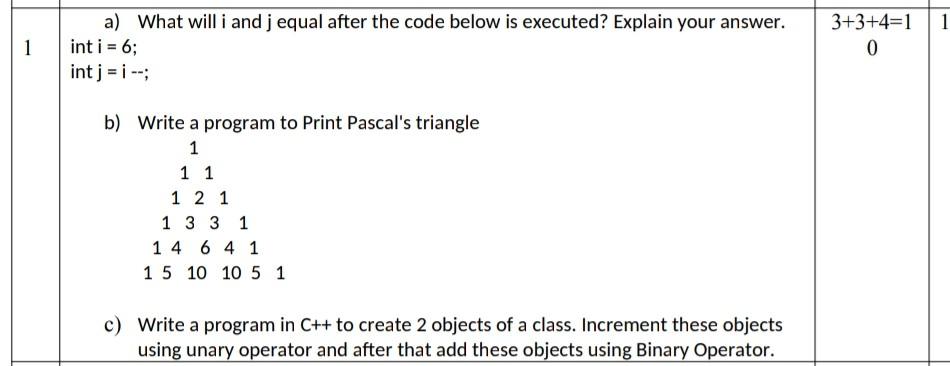 Solved 1 a) What will i and j equal after the code below is | Chegg.com