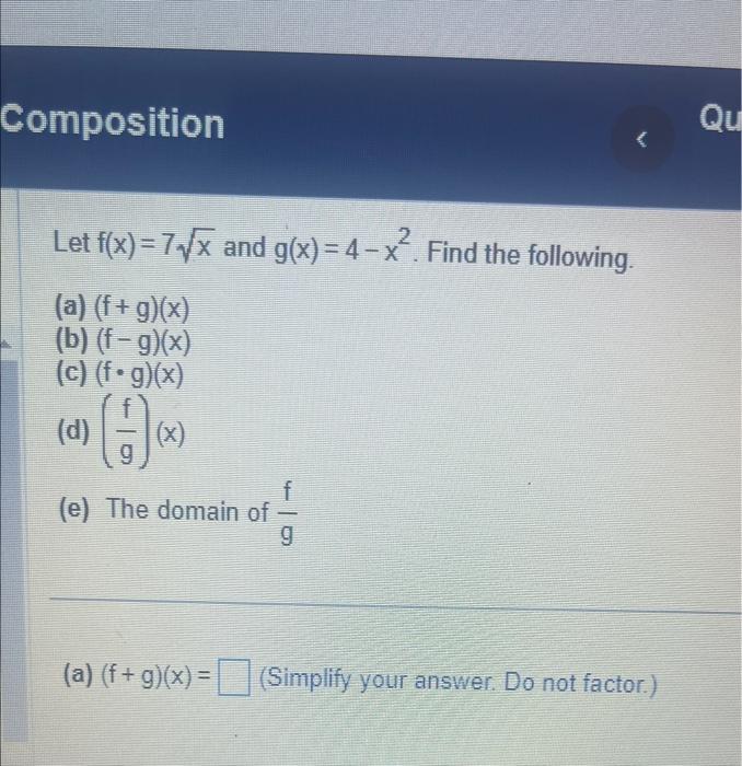 Solved Let f(x)=7x and g(x)=4−x2. Find the following. (a) | Chegg.com