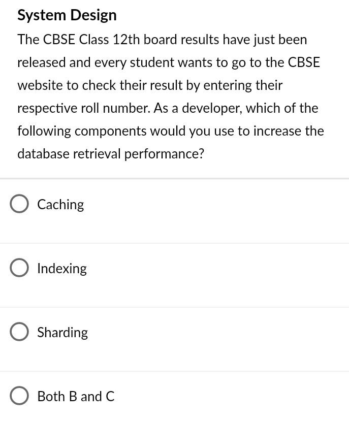 Solved System Design The CBSE Class 12 th board results have | Chegg.com