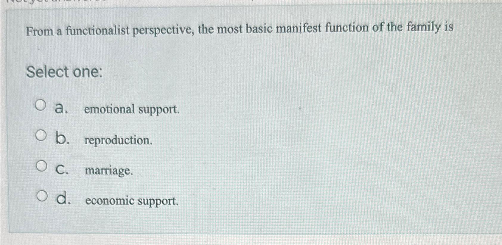 Solved From a functionalist perspective, the most basic | Chegg.com