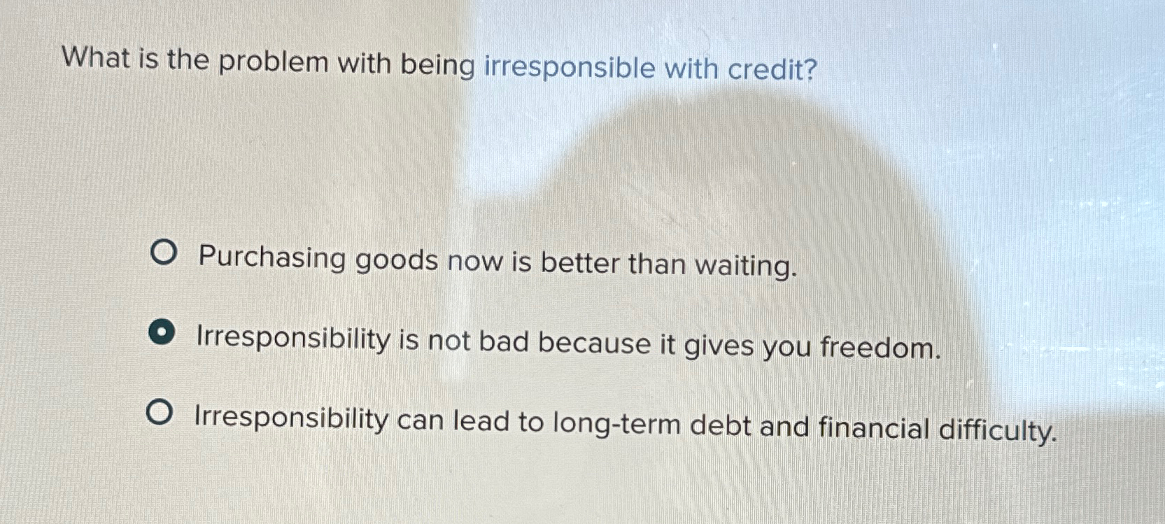 Solved What is the problem with being irresponsible with | Chegg.com