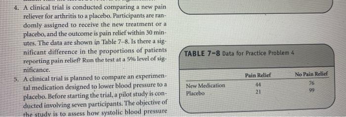 Solved TABLE 7-8 Data for Practice Problem 4 4. A clinical | Chegg.com Solved TABLE 7-8 Data for Practice Problem 4 4. A clinical | Chegg.com