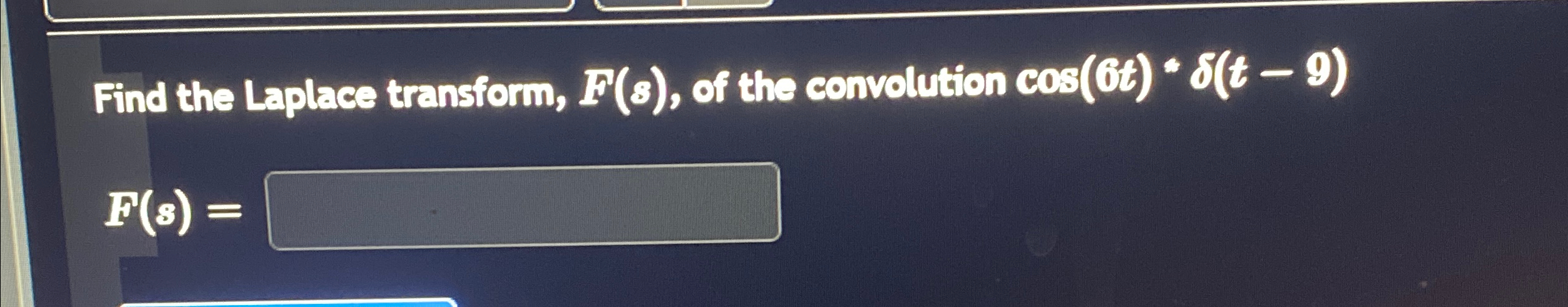 Solved Find the Laplace transform, F(8), ﻿of the convolution | Chegg.com