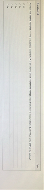 Solved Question 122 ﻿ptsA bumery with internal resistance | Chegg.com