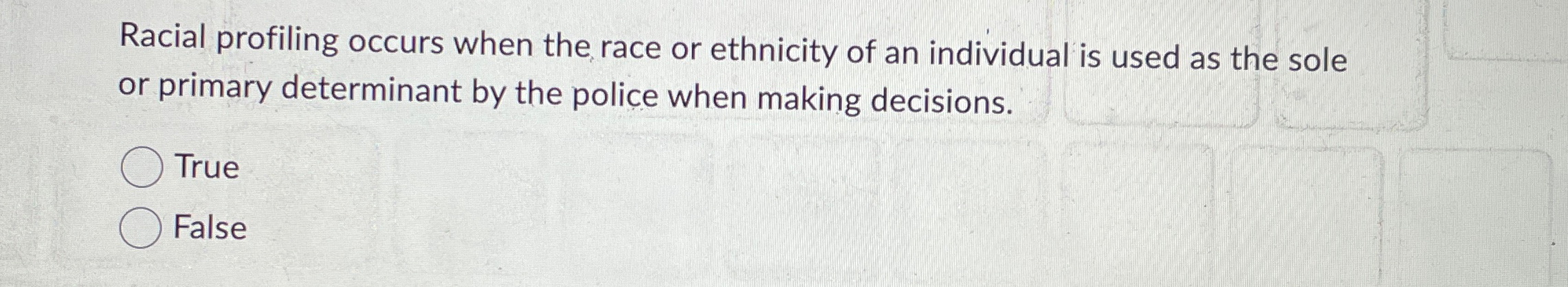 Solved Racial profiling occurs when the race or ethnicity of | Chegg.com