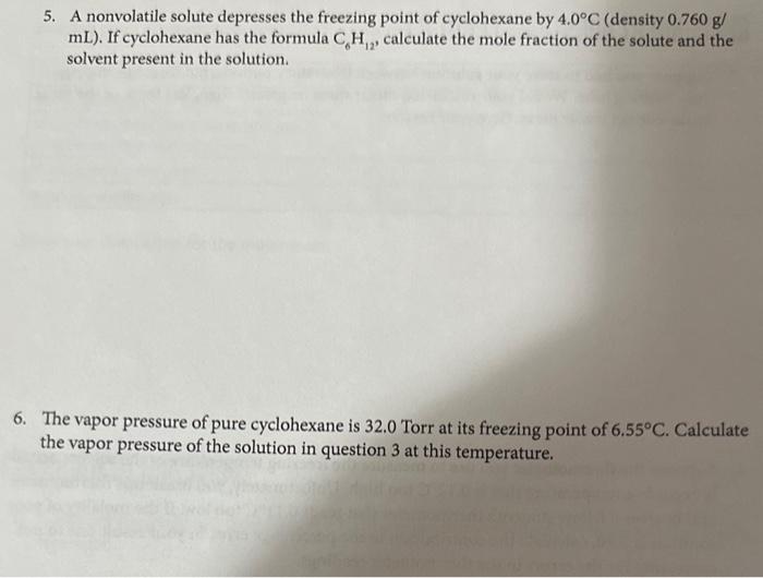 Solved 5. A nonvolatile solute depresses the freezing point | Chegg.com