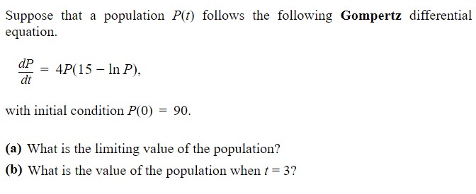 Solved Suppose that a population P(t) ﻿follows the following | Chegg.com
