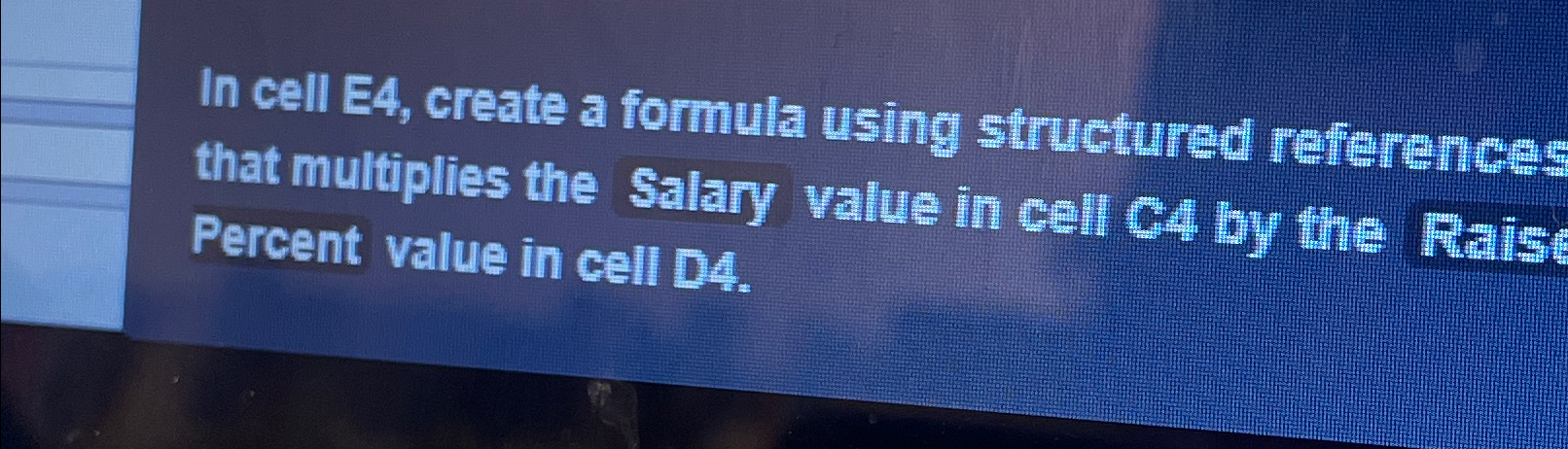 Solved In cell E4, ﻿create a formula using structured | Chegg.com