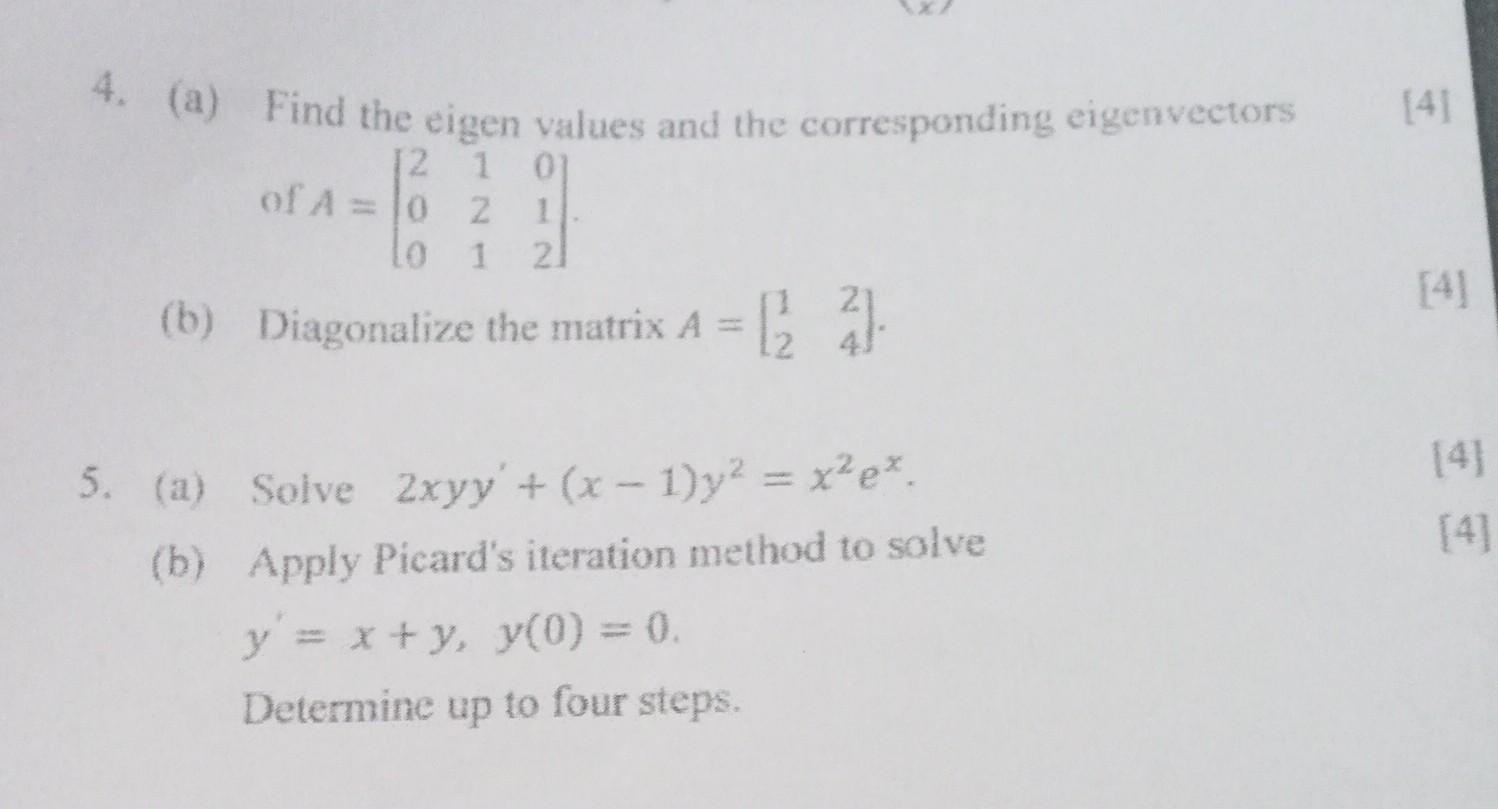 Solved 4. (a) Find the eigen values and the corresponding | Chegg.com