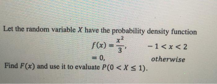 Solved Let the random variable X have the probability | Chegg.com