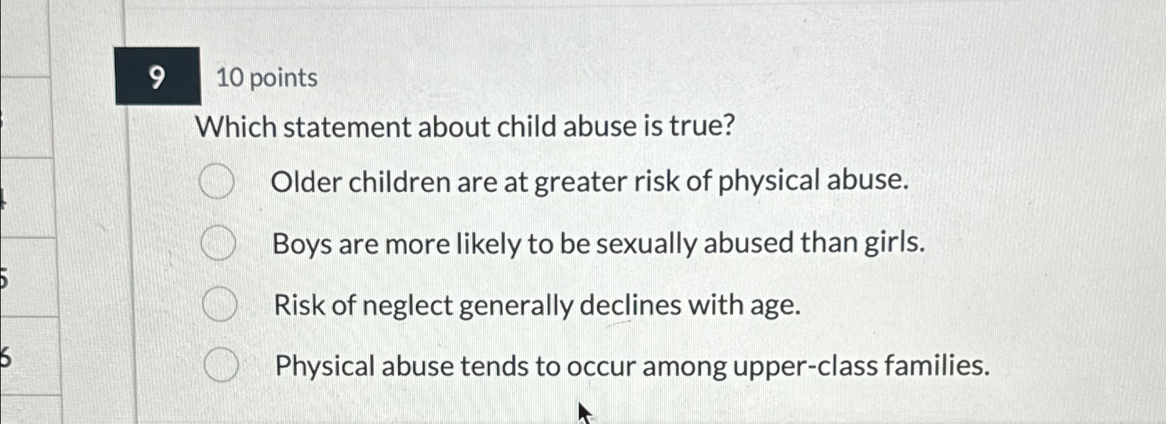 Solved 910 pointsWhich statement about child abuse is | Chegg.com Solved 910 pointsWhich statement about child abuse is | Chegg.com