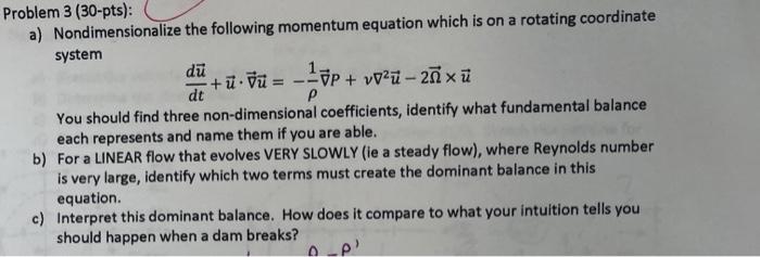 Solved roblem 3 (30-pts): a) Nondimensionalize the following | Chegg.com