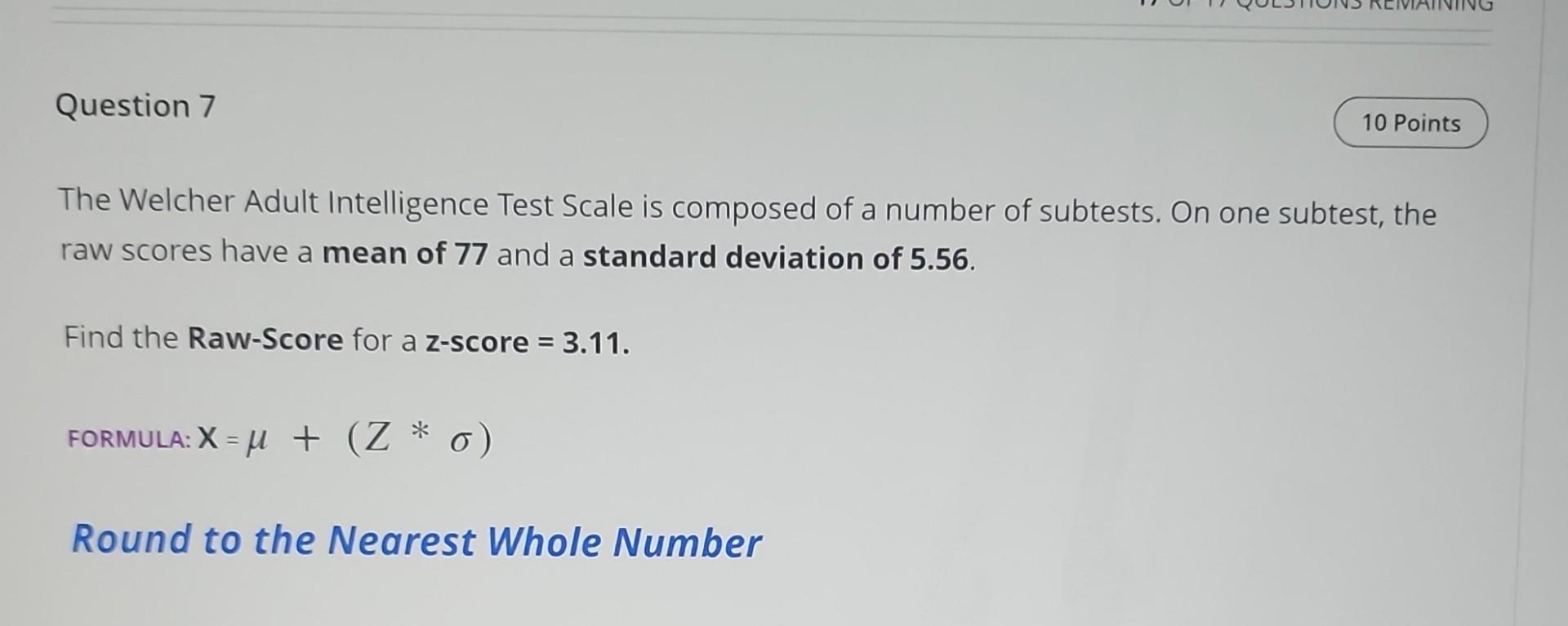 Solved The Welcher Adult Intelligence Test Scale is composed | Chegg.com