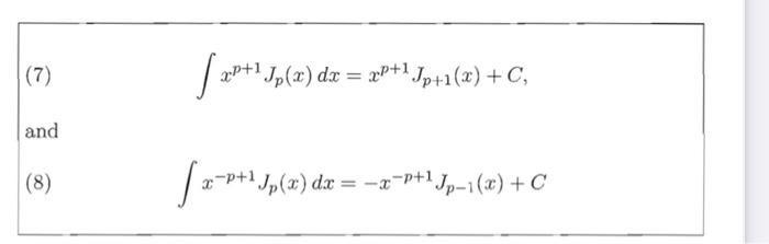 Solved 12. Project Problem: Integral identities with Bessel | Chegg.com