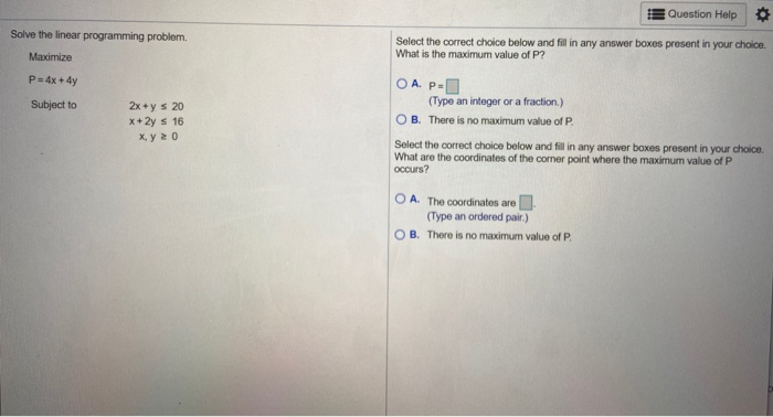 Solved Question Help O Solve the linear programming problem. | Chegg.com