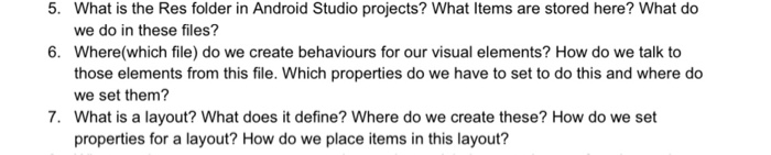 Solved 5. What is the Res folder in Android Studio projects? | Chegg.com