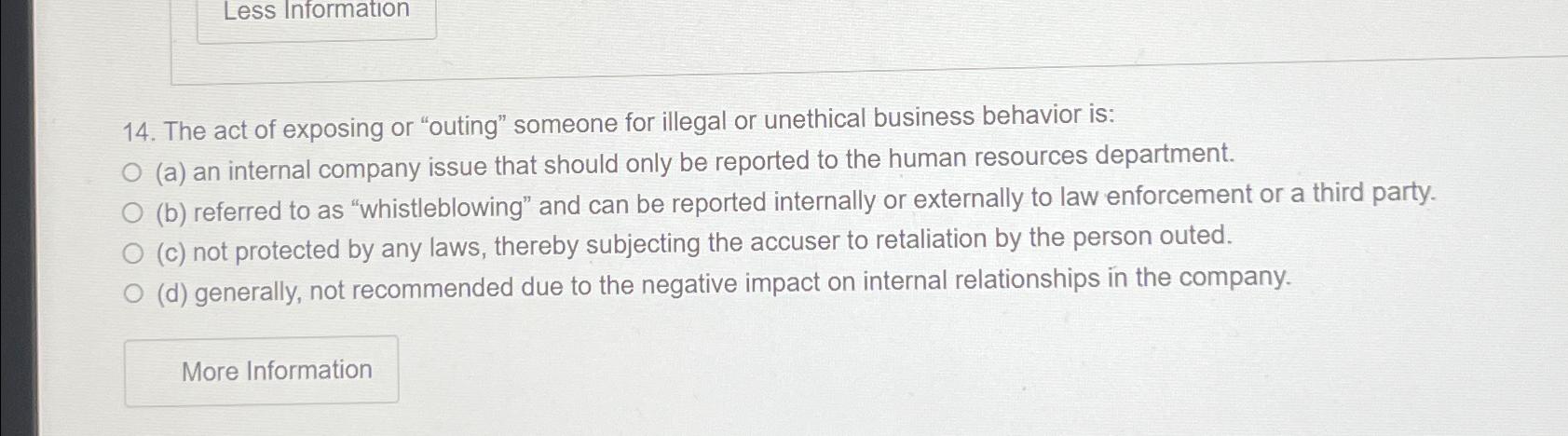 Solved Less Information14. ﻿The act of exposing or "outing" | Chegg.com