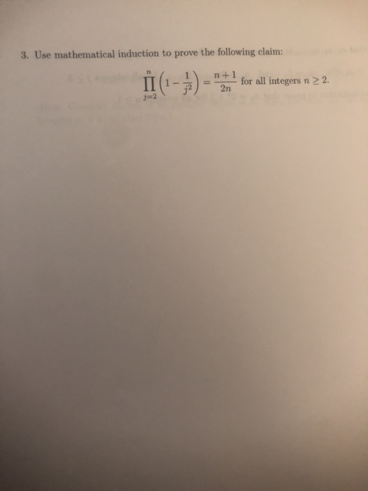Solved 3. Use mathematical induction to prove the following | Chegg.com