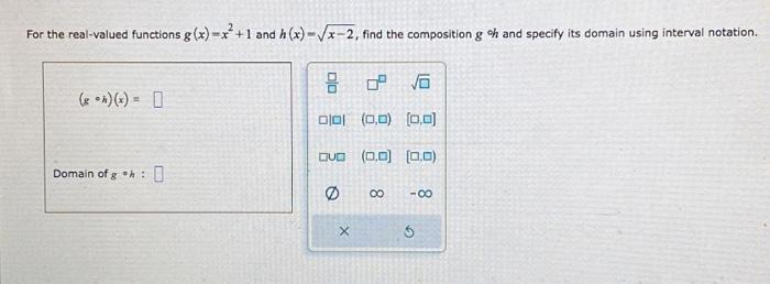 Solved For the real-valued functions g(x)=x2+1 and h(x)=x−2, | Chegg.com