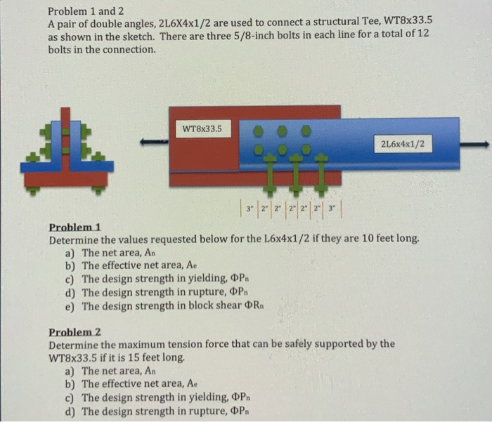 Solved Problem 1 and 2 A pair of double angles, 2L6X4x1/2 | Chegg.com