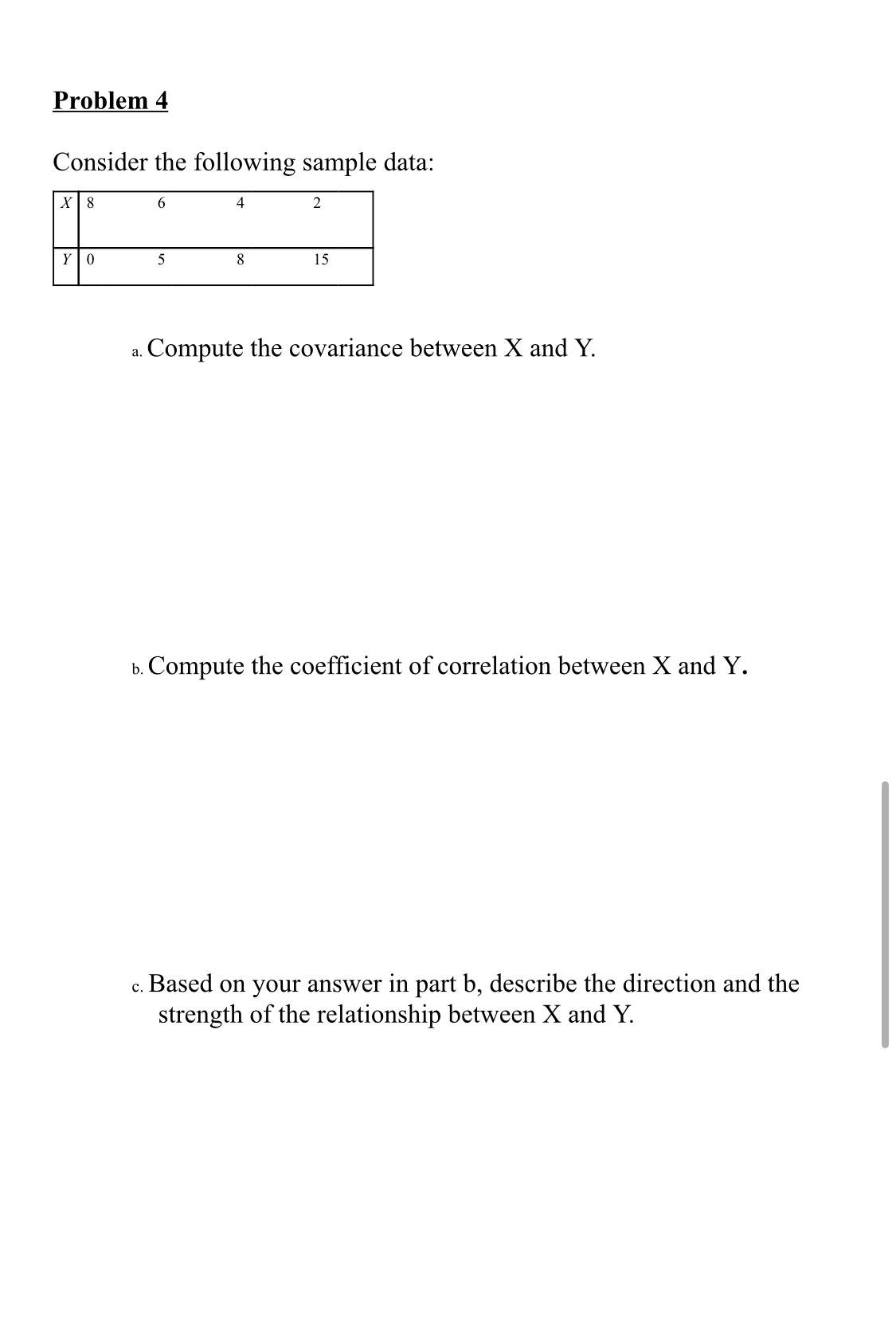 Solved Problem 4Consider the following sample | Chegg.com