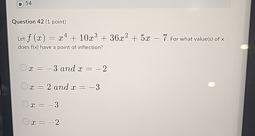 Solved Question 42 (1 ﻿point)Let f(x)=x4+10x3+36x2+5x-7. | Chegg.com