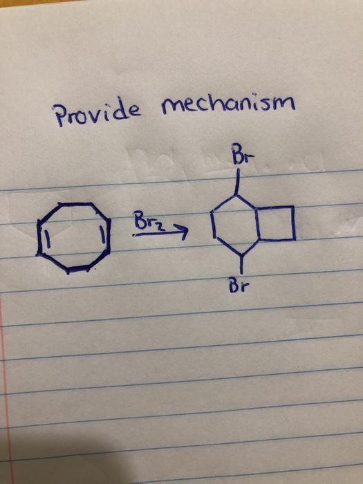 Solved Provide mechanism Br Brzy Br | Chegg.com
