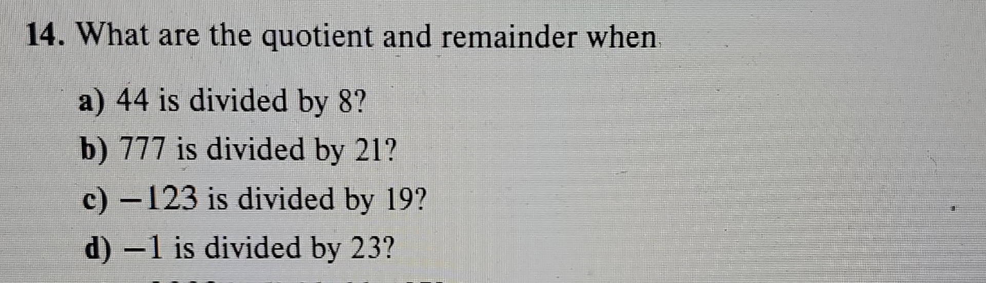 Solved What are the quotient and remainder whend) -1 ﻿is | Chegg.com