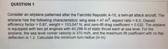 Solved QUESTION 1 Consider an airplane patterned after the | Chegg.com