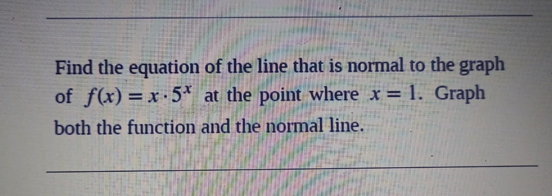 Solved Find the equation of the line that is normal to the | Chegg.com