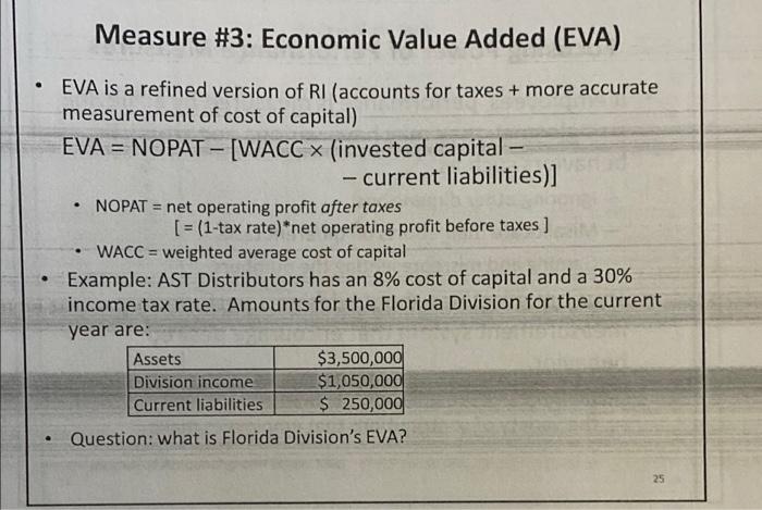 Solved Measure #3: Economic Value Added (EVA) . = . EVA is a | Chegg.com