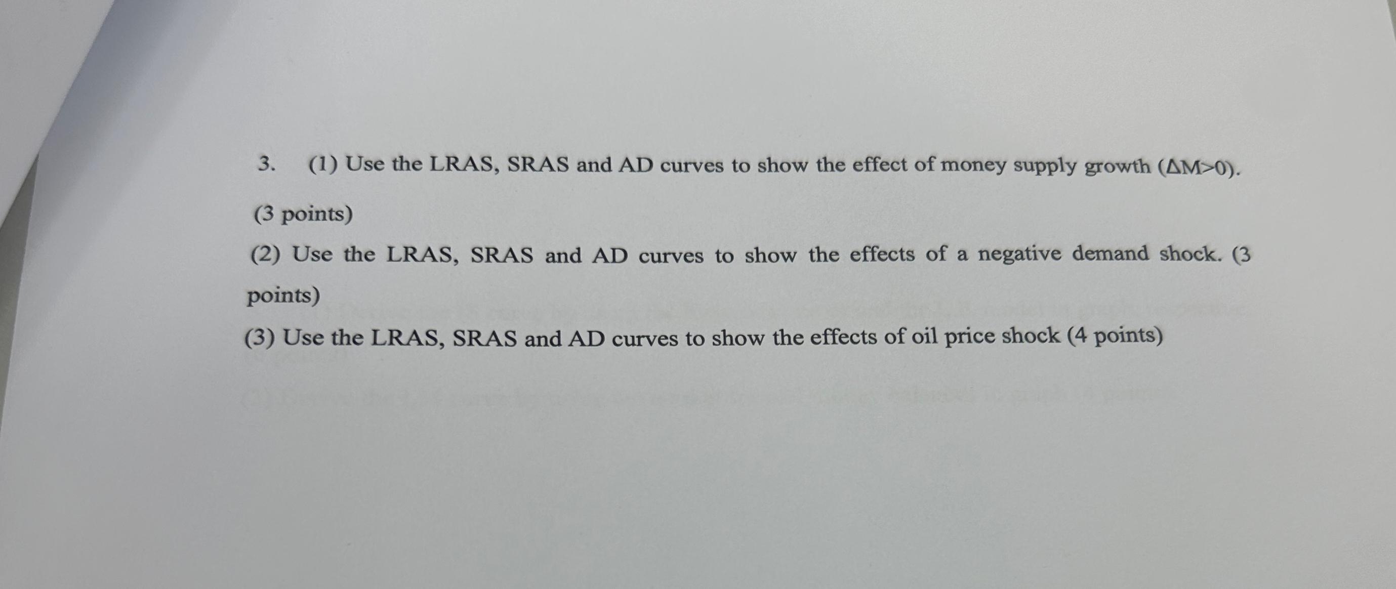 Solved (1) ﻿Use the LRAS, SRAS and AD curves to show the | Chegg.com