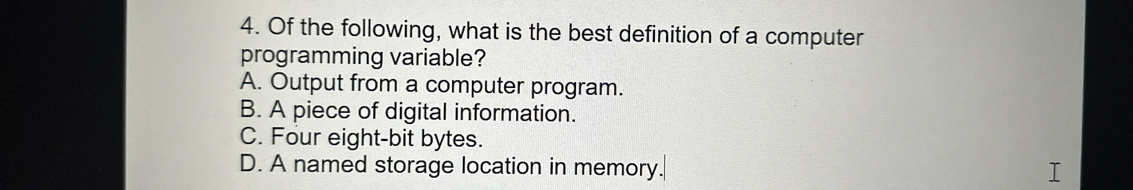 Solved Of the following, what is the best definition of a | Chegg.com