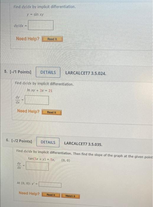 Solved Find dy/dx by implicit differentiation. y = sin xy | Chegg.com