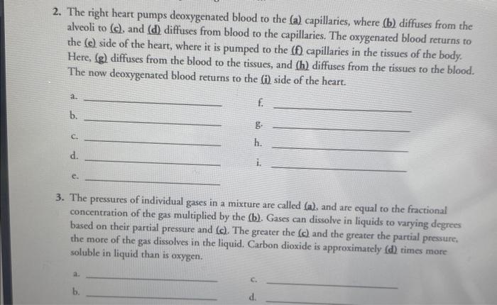 Solved 2. The right heart pumps deoxygenated blood to the | Chegg.com