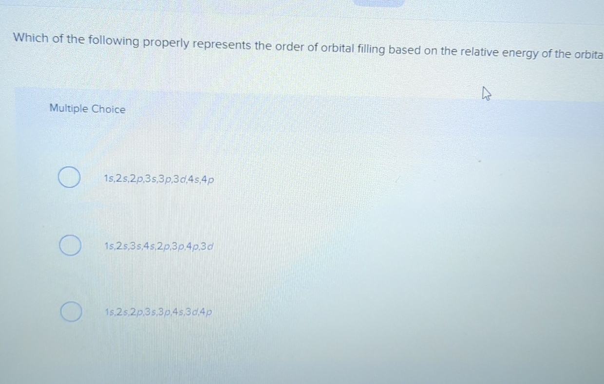 Solved Which of the following properly represents the order | Chegg.com