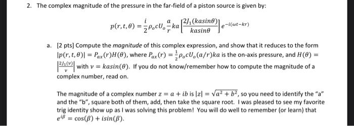 Solved 2. The complex magnitude of the pressure in the | Chegg.com