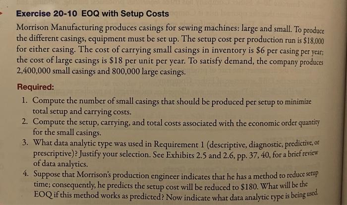 Exercise 20-10 EOQ with Setup Costs Morrison | Chegg.com